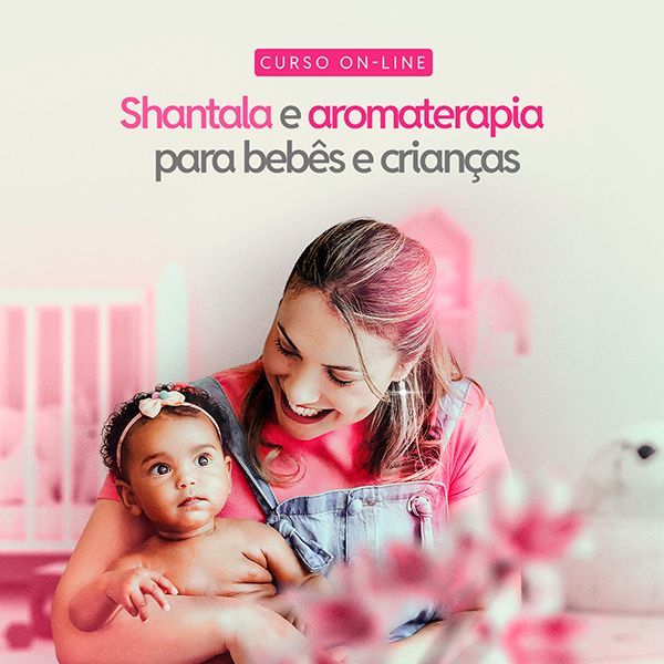 Shantala e Aromaterapia para Bebês - Vanessa Menezes | Hotmart