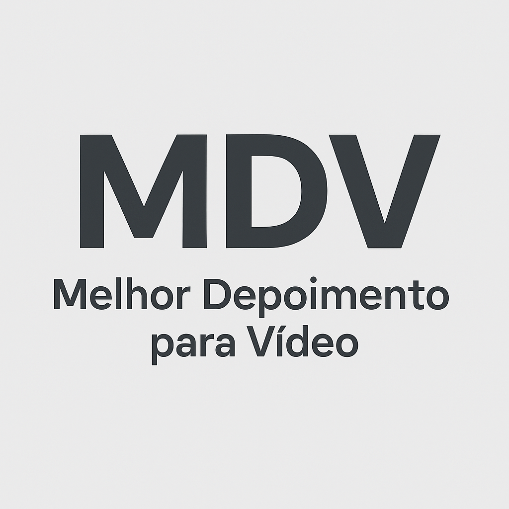 MDV - Melhor depoimento para video