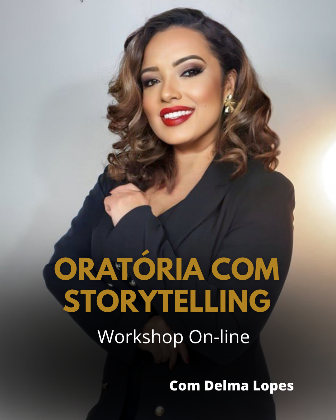 Workshop Oratória com Storytelling - Delma Lopes | Hotmart