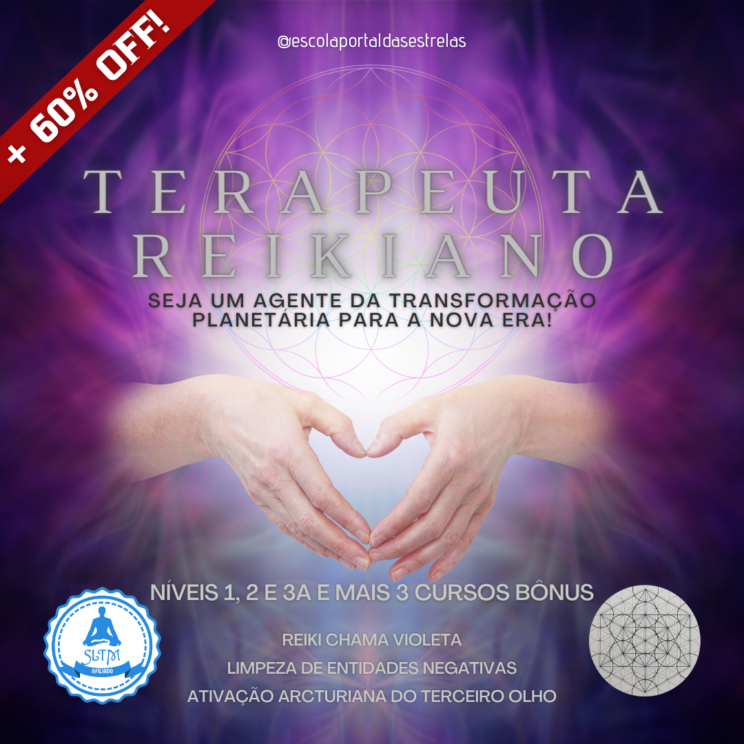 Programa Terapeuta Reikiano - Reiki Níveis 1, 2 e 3A + 4 super bônus
