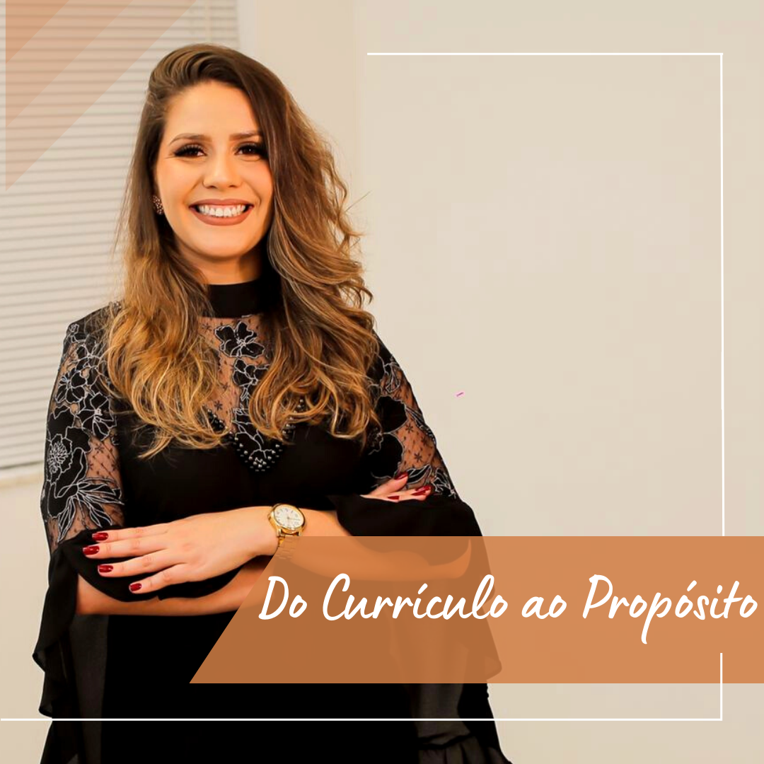 Do Currículo ao Propósito - Barbara Ingrid Rocha Paes | Hotmart