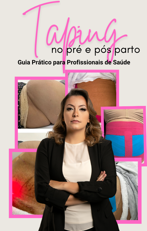 Taping no Pré e Pós Parto Guia Prático para Profissionais - Vanes...