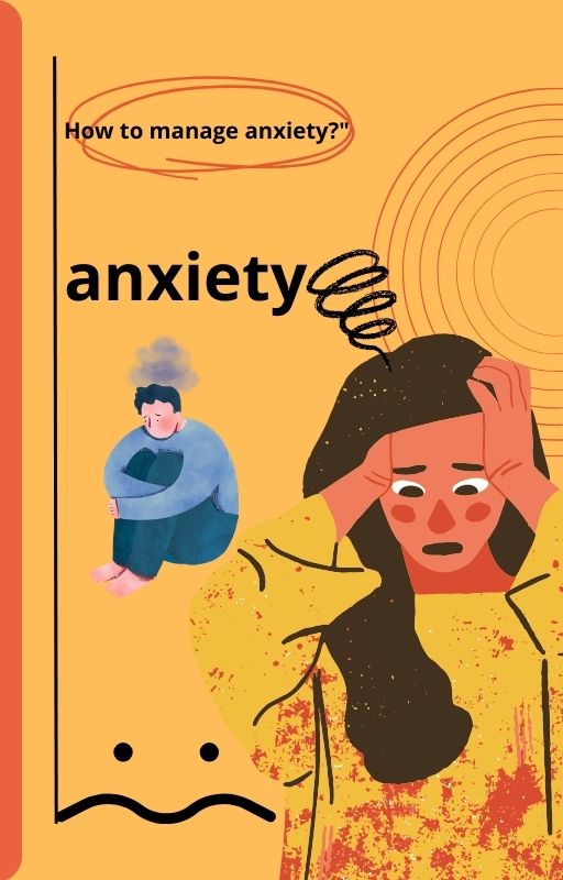 how to manage anxiety?