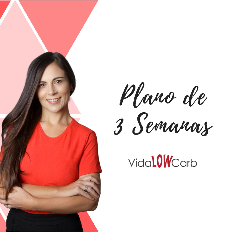 Plano de 3 Semanas Vida Low Carb - Vida Low Carb | Hotmart
