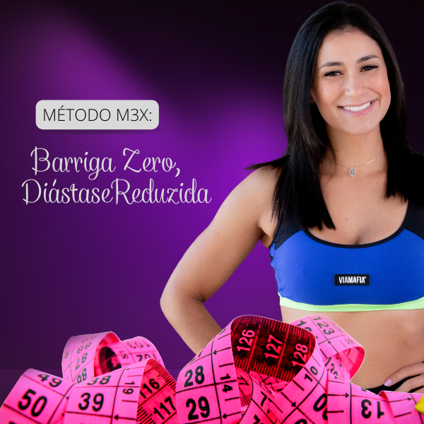 Método MX3: Barriga Zero, Diástase Reduzida