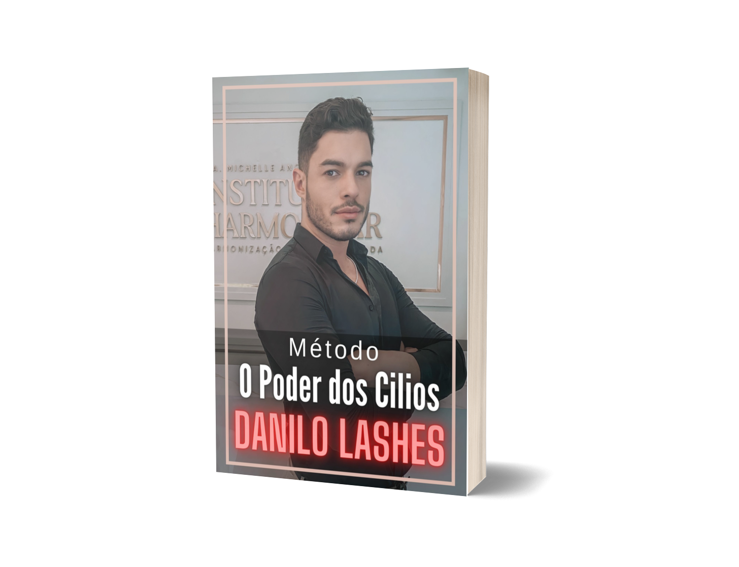 Método O Poder dos Cílios - danilo machado | Hotmart