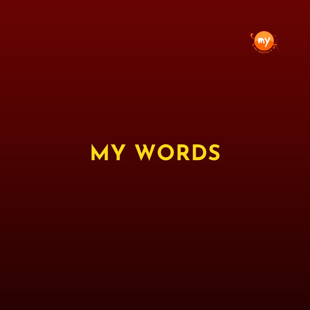 My Words