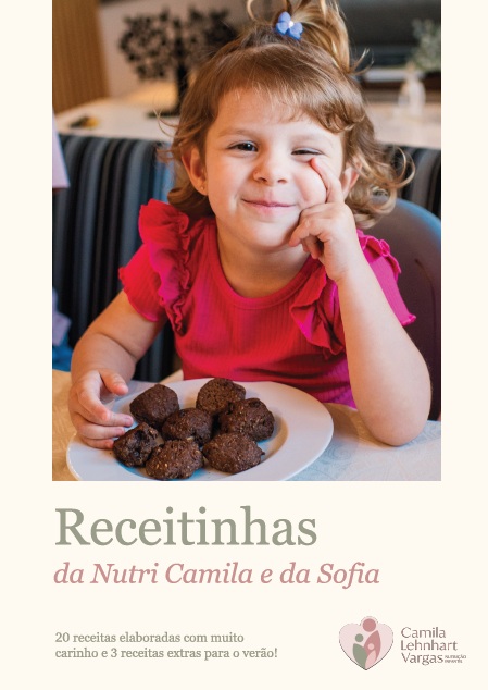 Receitinhas da Nutri Camila e da Sofia - Camila Lehnhart Vargas | H...