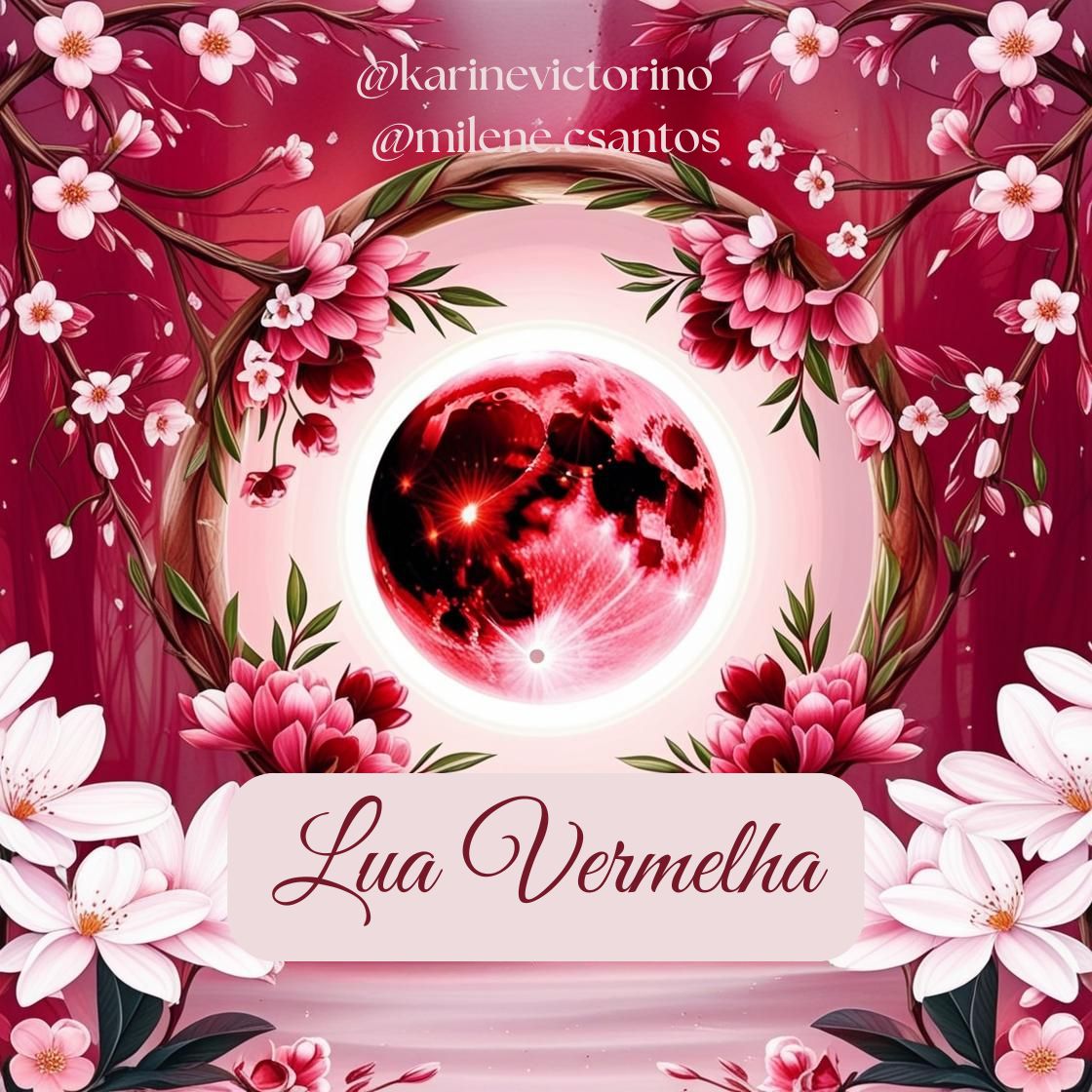 Lua Vermelha - Karine Victorino | Hotmart