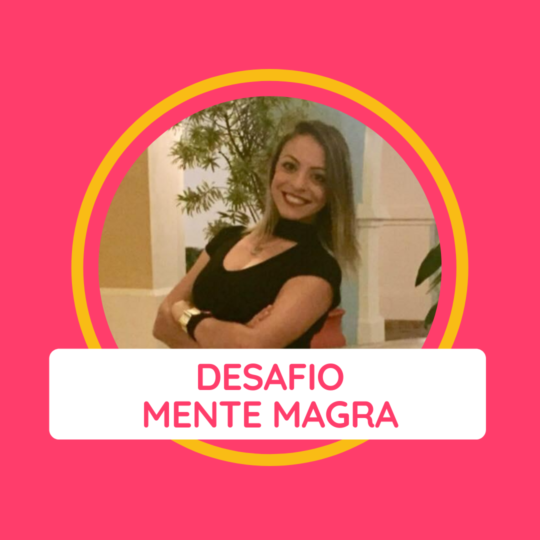 DESAFIO MENTE MAGRA - Leticia Pasqualini Reis | Hotmart