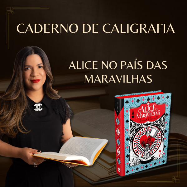 Caderno de Caligrafia - Alice no País das Maravilhas - Lorena Barbosa