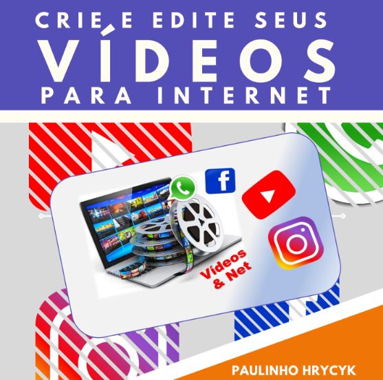 Crie e Edite seus Videos para Internet