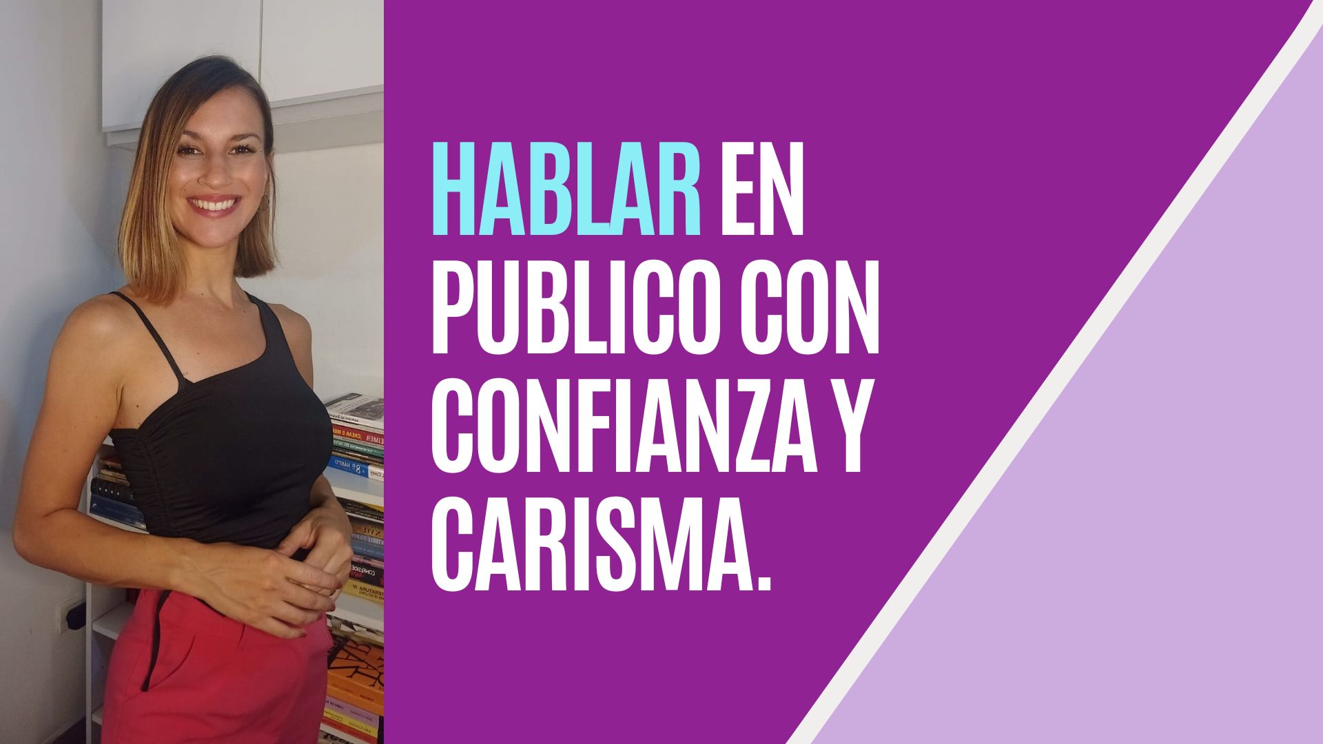 Hablar en público con confianza y carisma. - Veronica Perez | Hotmart