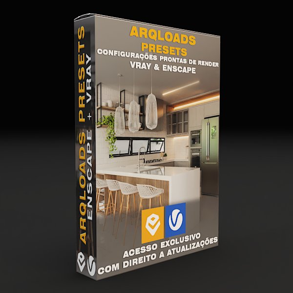 Arqloads Presets - Configurações de render para Vray e Enscape
