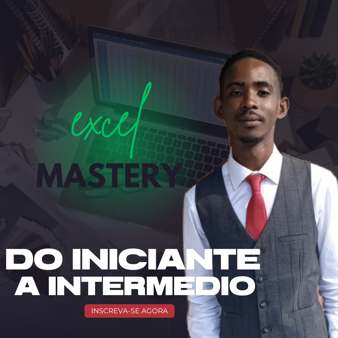 Excel Mastery: Domine as Ferramentas de Sucesso