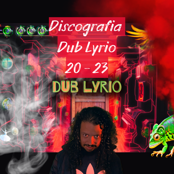 Discografia Dub Lyrio (2020-2023)