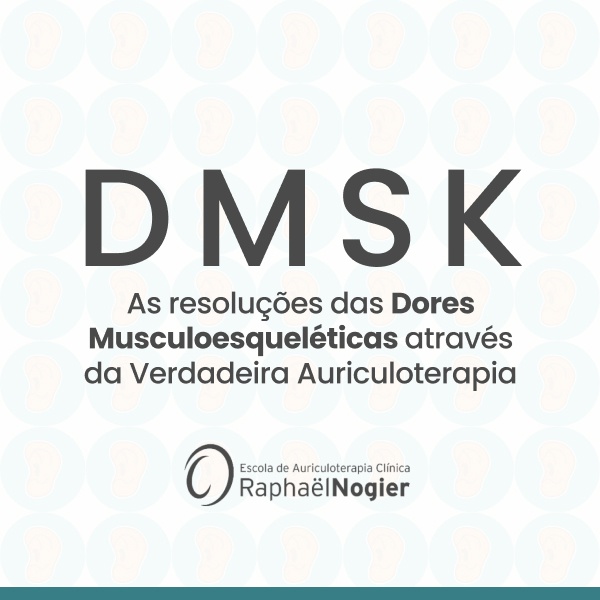 DMSK - A Verdadeira Auriculoterapia nas Resoluções de Dores Musculo...