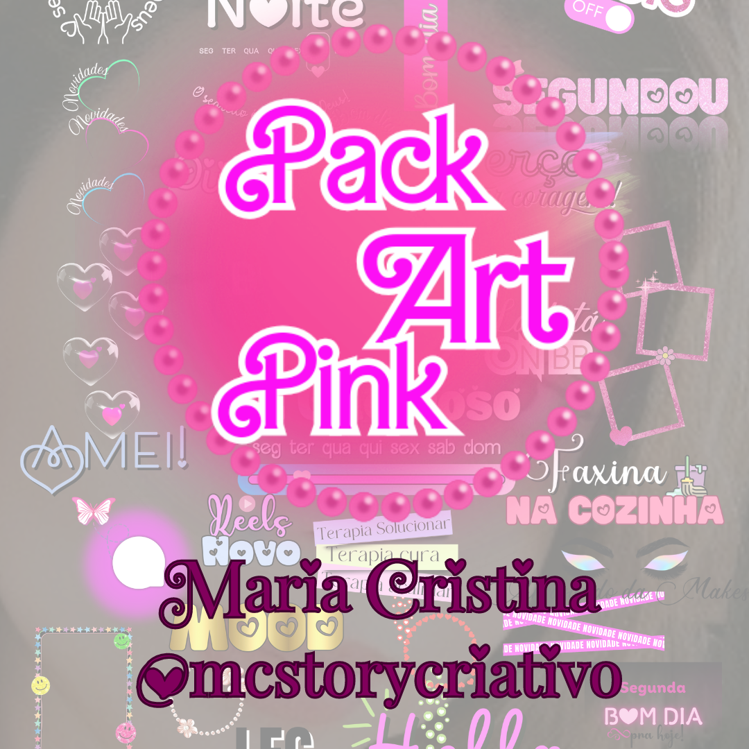 Pack Art Pink - MARIA CRISTINA ALVES DA SILVA | Hotmart