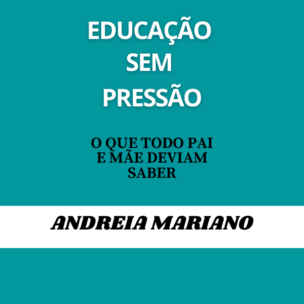 EDUCAÇAÕ SEM PRESSÃO