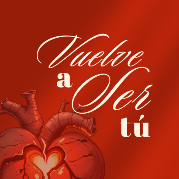 Volver a ser Tu - Karen Correa Agudelo | Hotmart