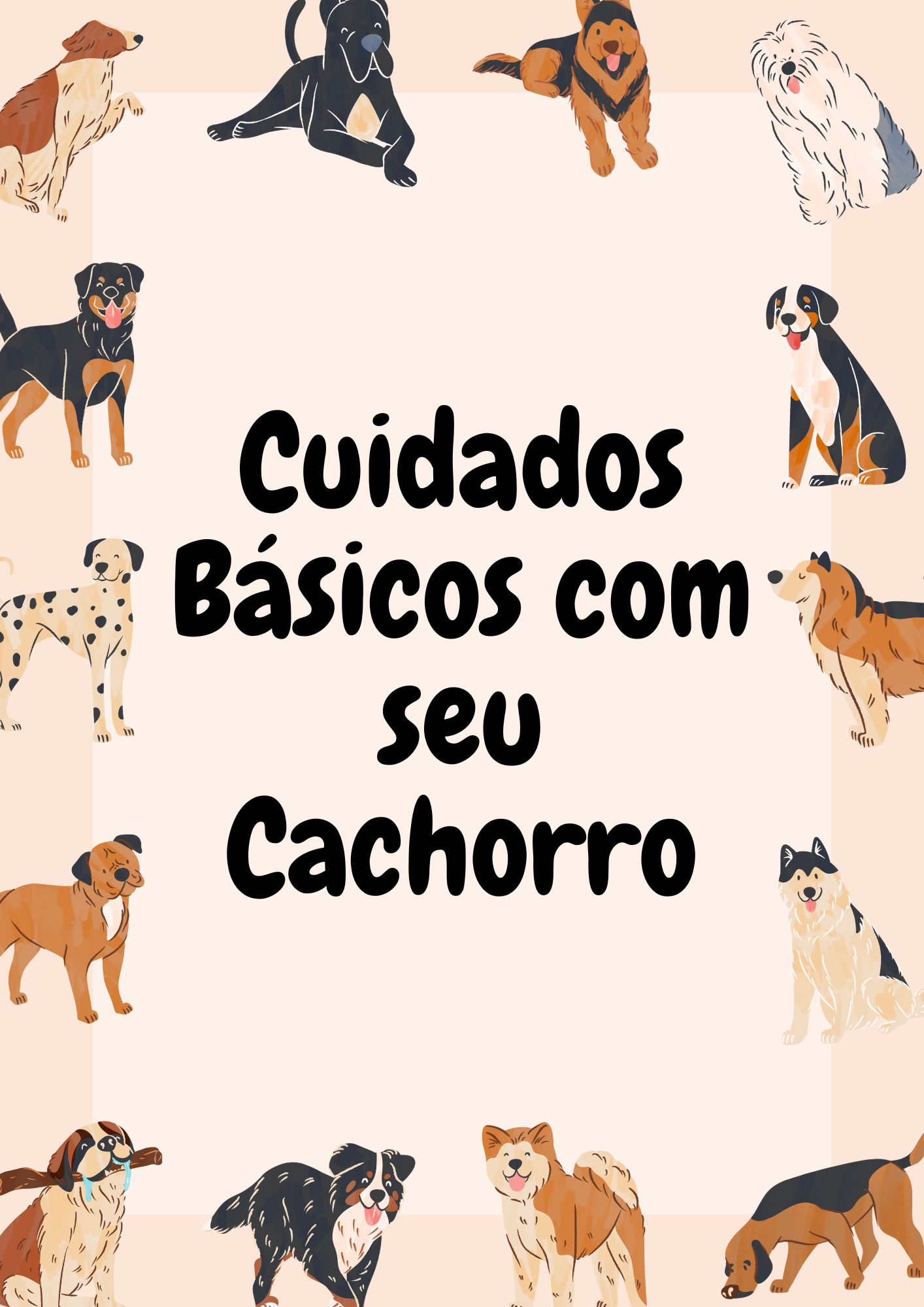 Cuidados Básicos com seu Cachorro - Construindo um laço de amor e b...