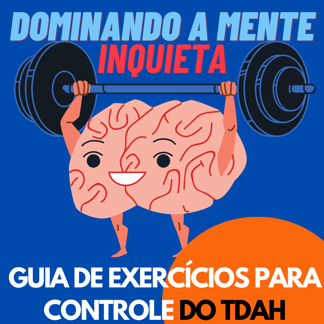 Dominando a mente inquieta: Guia de Exercícios para o controle do T...