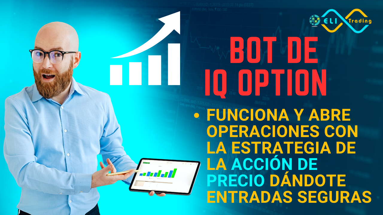 Bot para IQ Optión con una rentabilidad de casi el 99% de efectivid...