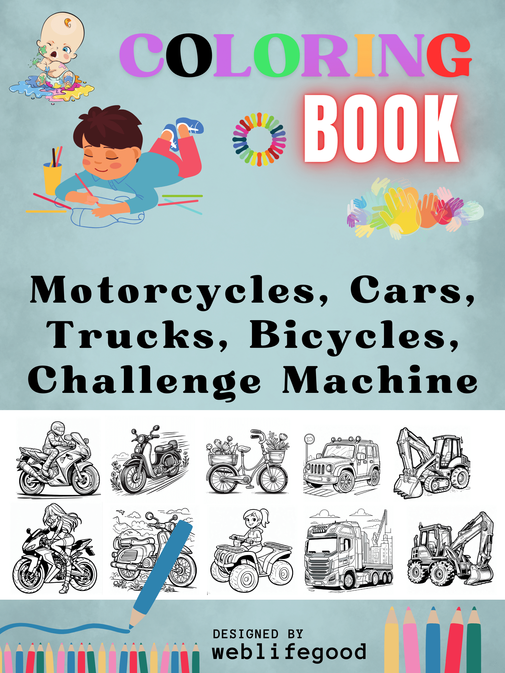 coloring book for kids Motorcycles, cars, trucks, bikes, challenge machines