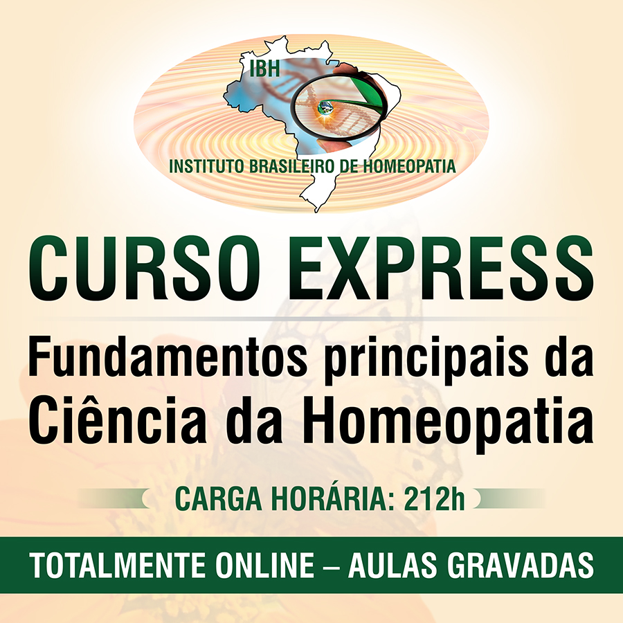 CURSO EXPRESS - Fundamentos principais da Ciência da Homeopatia