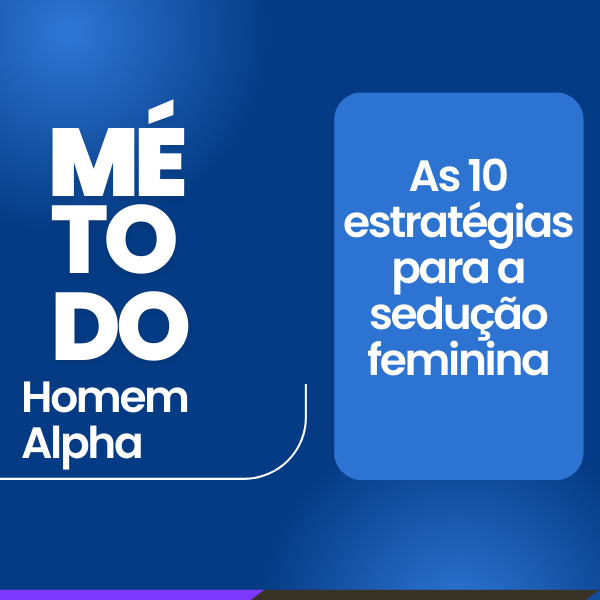 Método Homem Alpha - Autoestima e Saude! | Hotmart