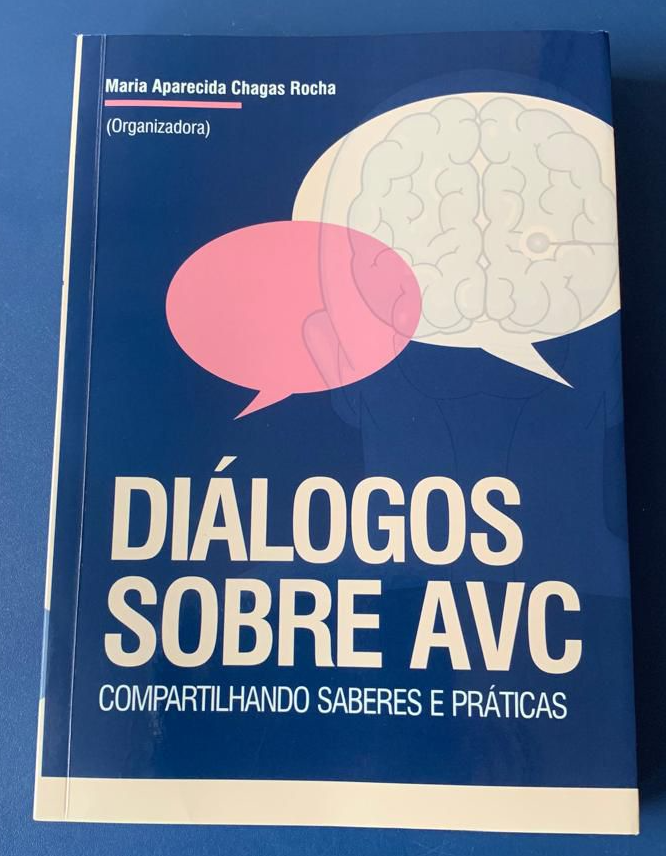 DIÁLOGOS SOBRE AVC - COMPARTILHANDO SABERES E PRÁTICAS.