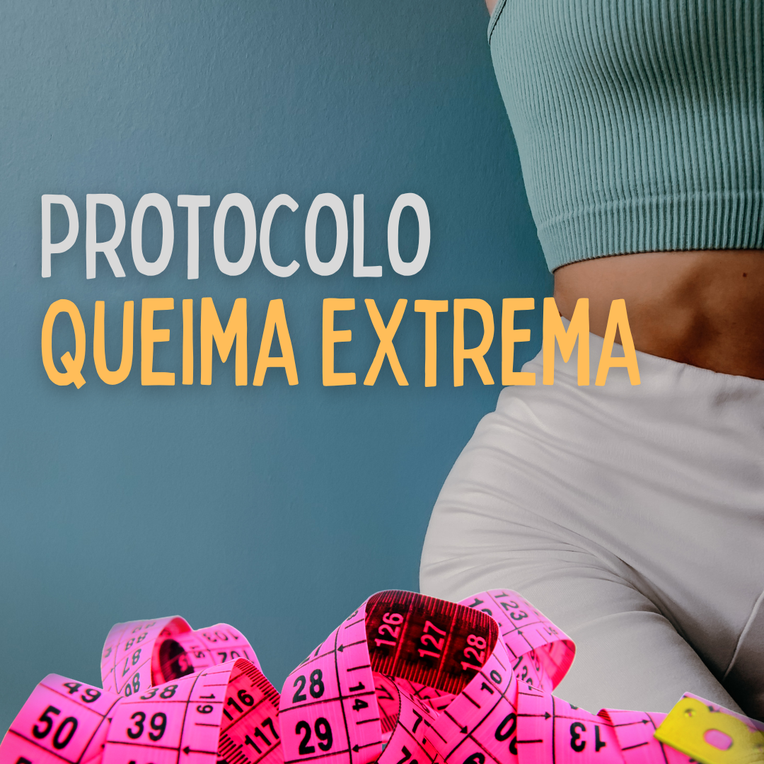 Protocolo Queima Extrema - DC Digital | Hotmart