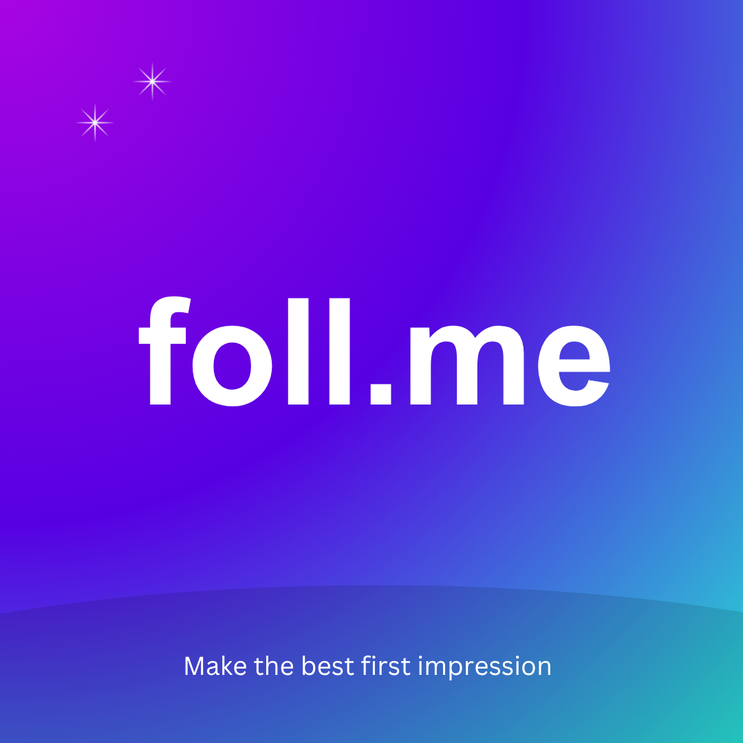 Foll.me – Make the best first impact - INOVA | Hotmart