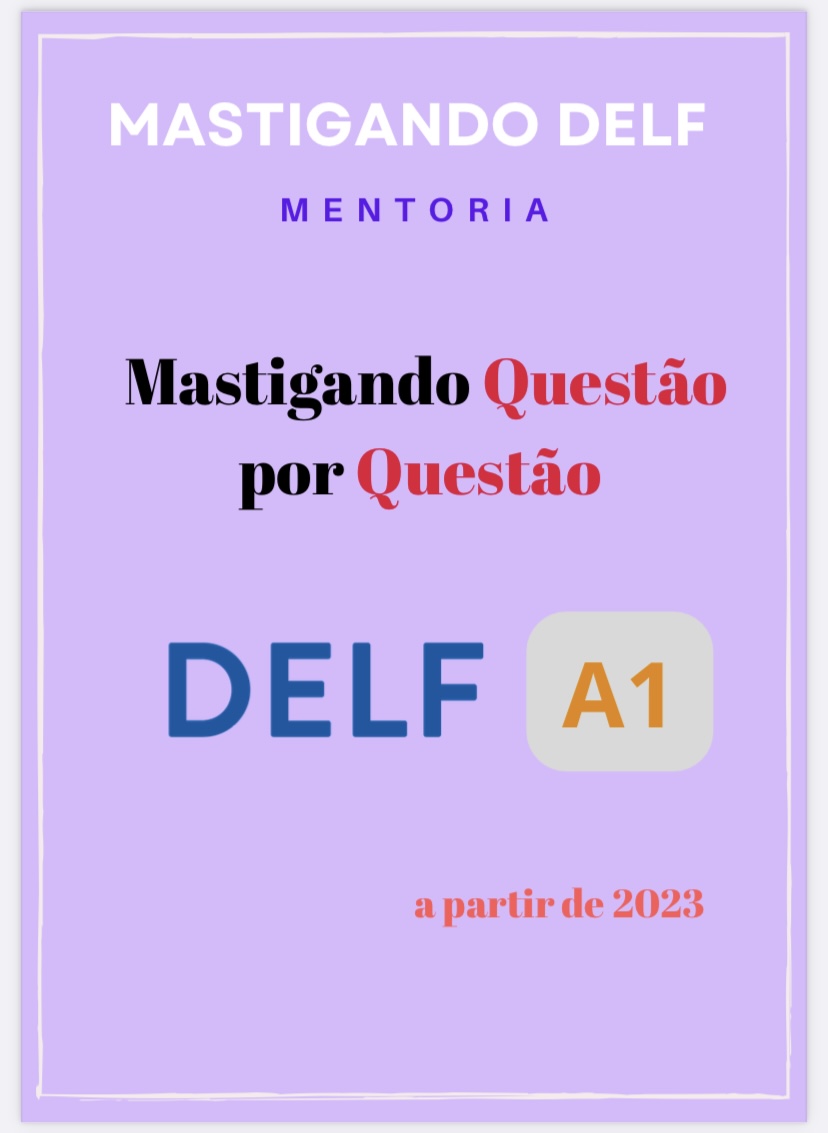 Mastigando Questão por Questão - DELF A1