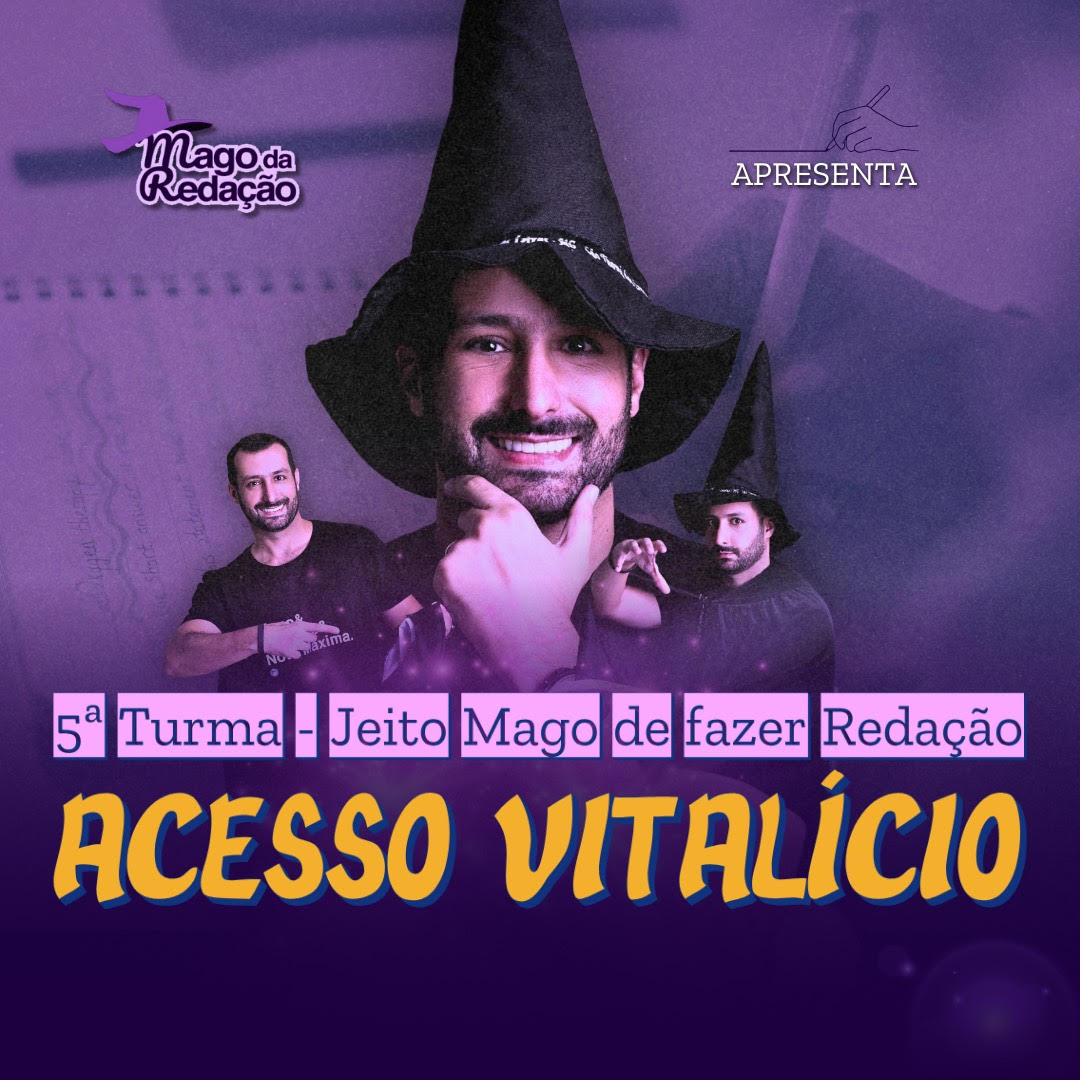5ª Turma Jeito Mago de fazer Redação - Acesso Vitalício - Mago da R...