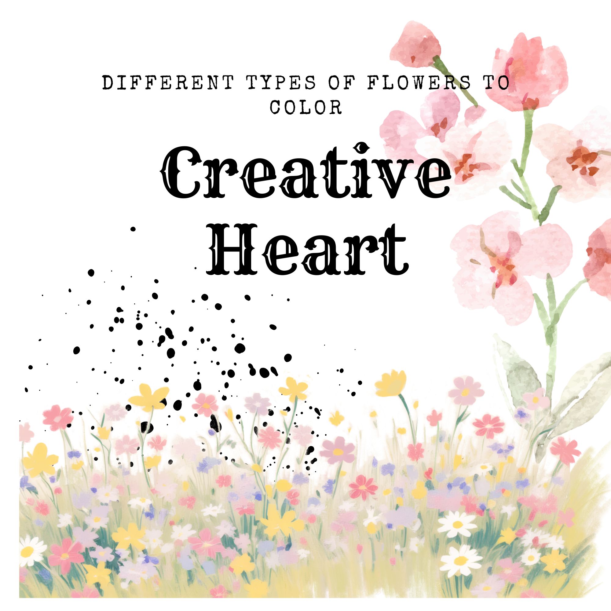 Creative Heart - Different types of flowers to color | Hotmart