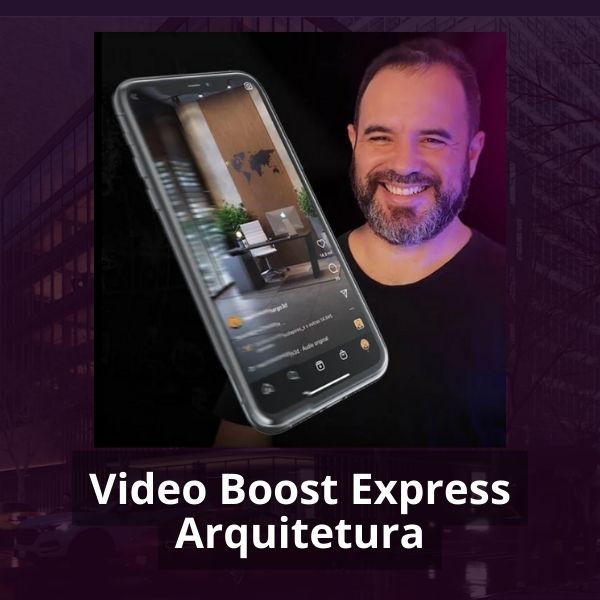 Video Boost Express Arquitetura