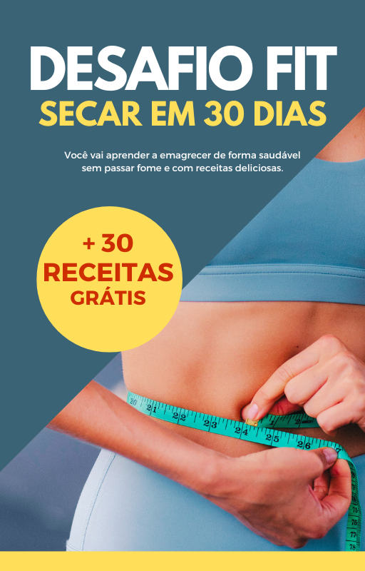 Desafio Fit - Secar Em 30 Dias