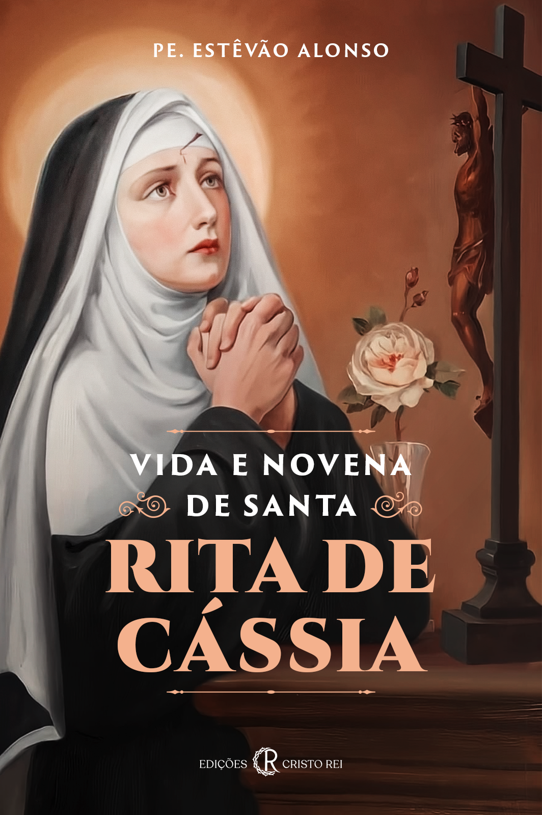 Vida e Novena de Santa Rita de Cássia - Guilherme Ferreira Araújo