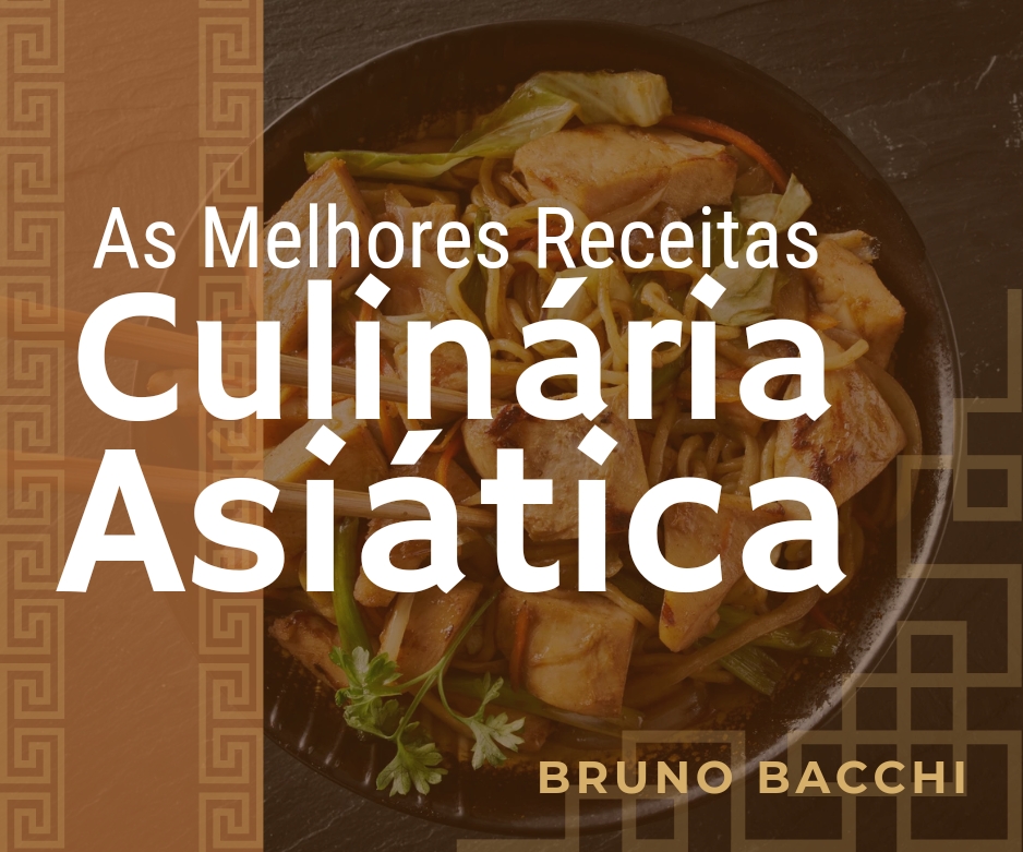 Culinária Asiática: Receitas Irresistível