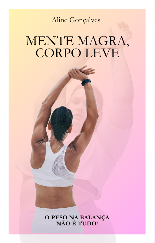 Mente Magra, Corpo Leve