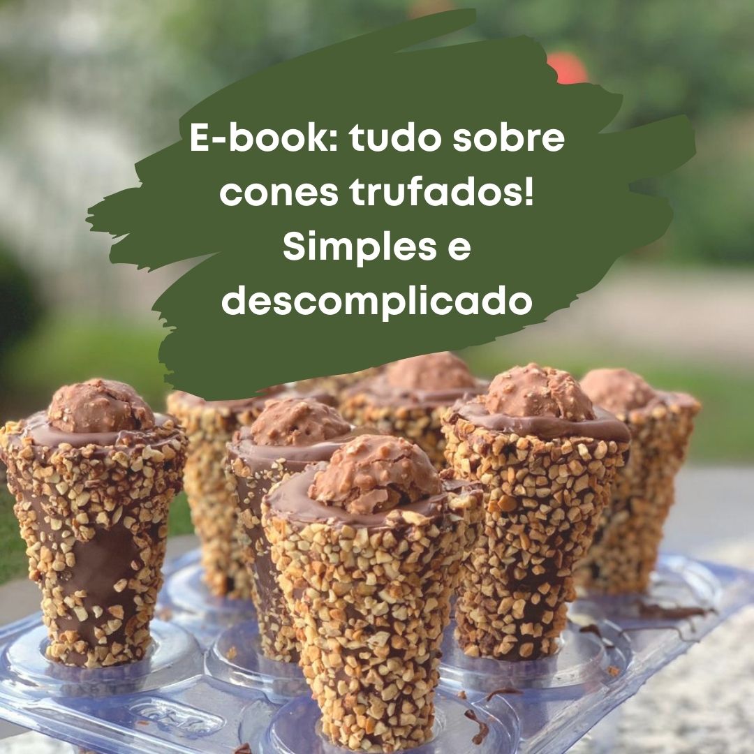 CONES TRUFADOS: SIMPLES E DESCOMPLICADO