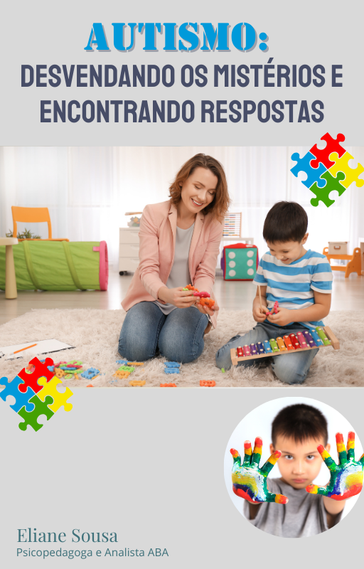 AUTISMO: Desvendando os mistérios, encontrando respostas. - Eliane ...