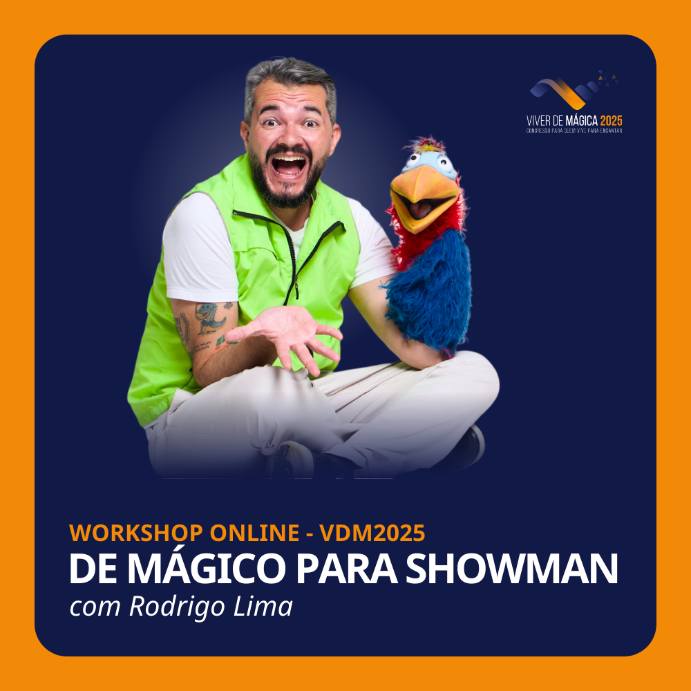 Workshop: De Mágico para Showman com Rodrigo Lima - Portal da Mágic...