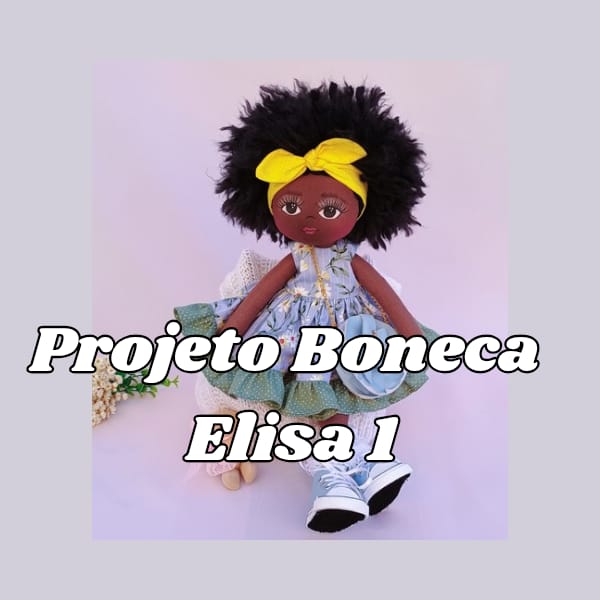 PROJETO BONECA ELISA 1