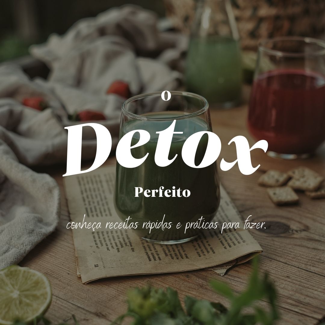 O Detox Perfeito
