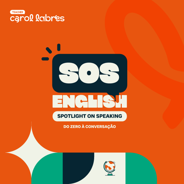 SOS English - Spotlight on Speaking - Teacher Carol Labres | Hotmart