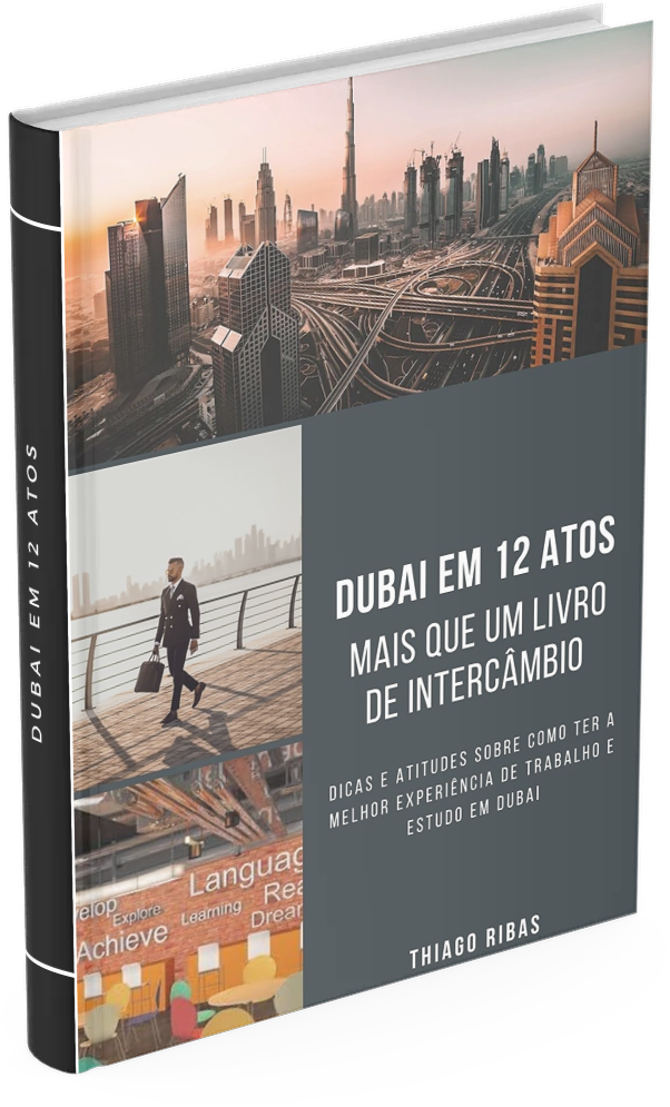 DUBAI EM 12 ATOS MAIS QUE UM LIVRO DE INTERCÂMBIO