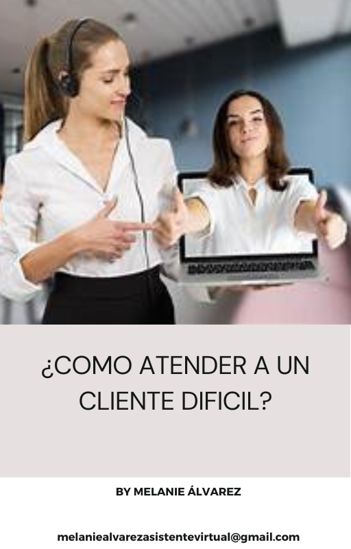 ¿Cómo atender a un cliente difícil? - MELANIE ROSALES ALVAREZ | Hot...