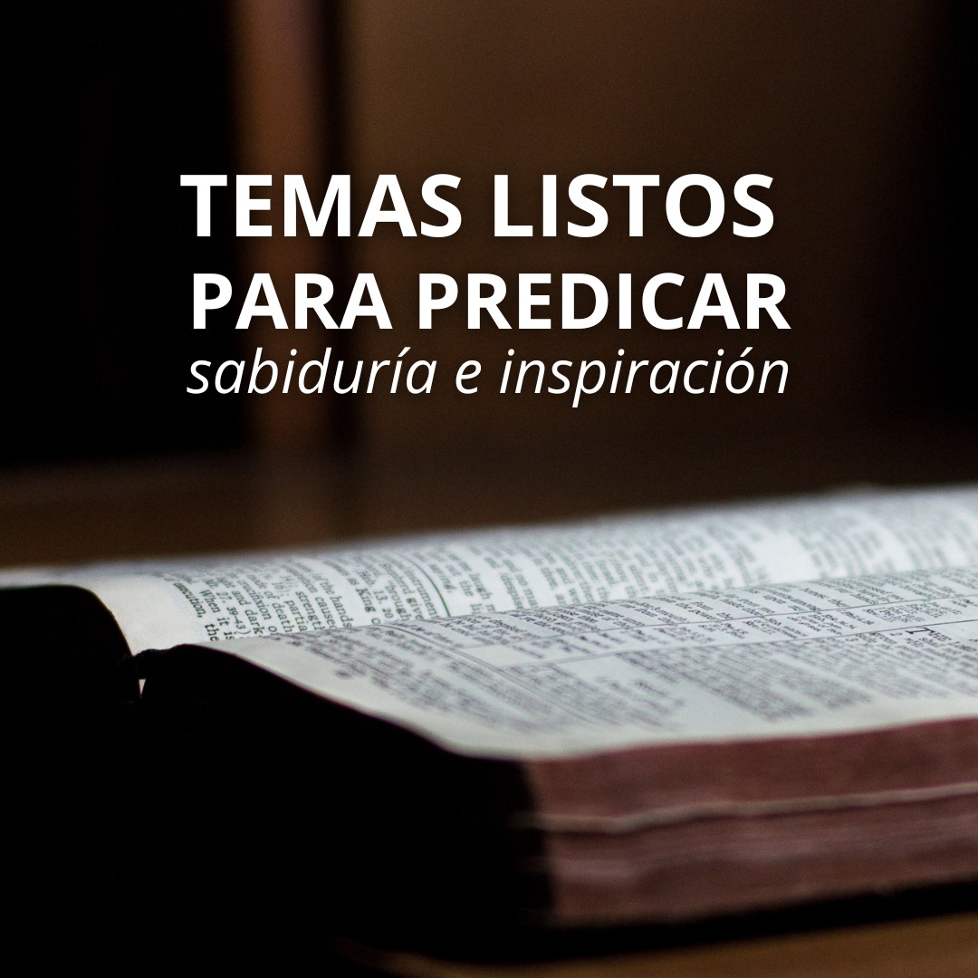 Temas Inspiradores para Predicaciones Cristianas - jorley enders ca...
